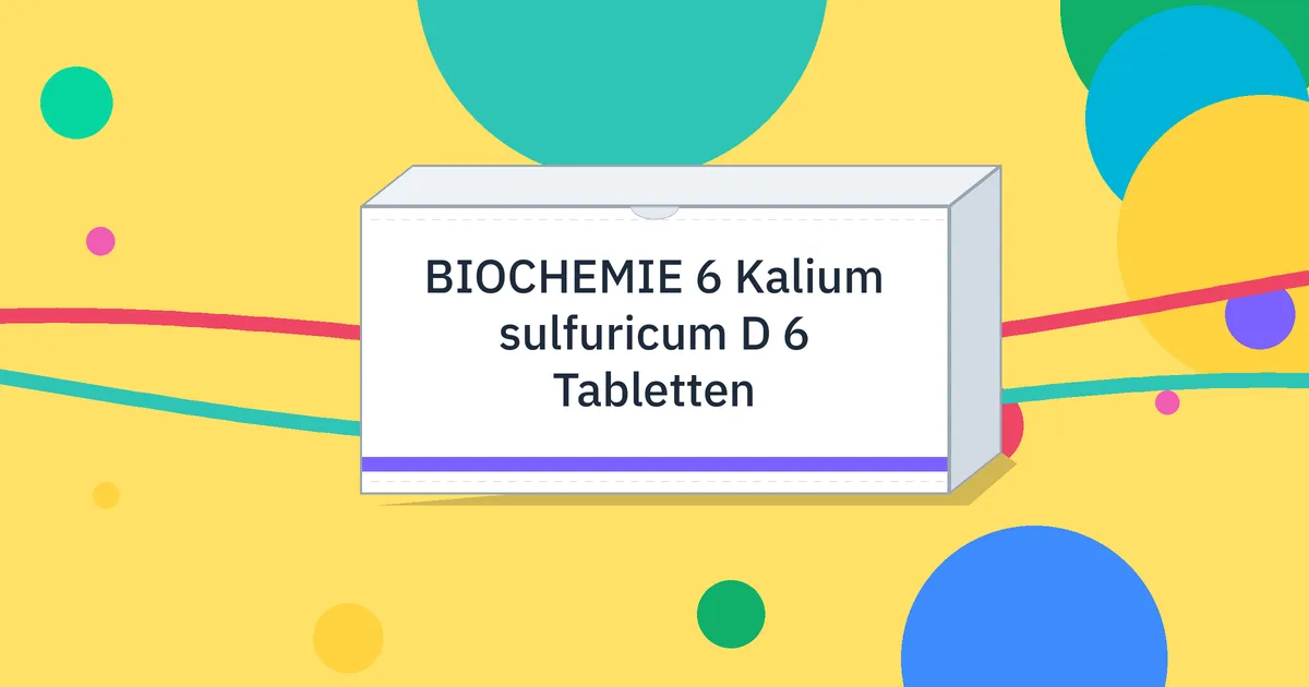 Symbolbild: Packung mit der Aufschrift BIOCHEMIE 6 Kalium sulfuricum D 6 Tabletten (PZN 05955910) – Verfügbarkeit und Bezug in Apotheken in Frankfurt am Main