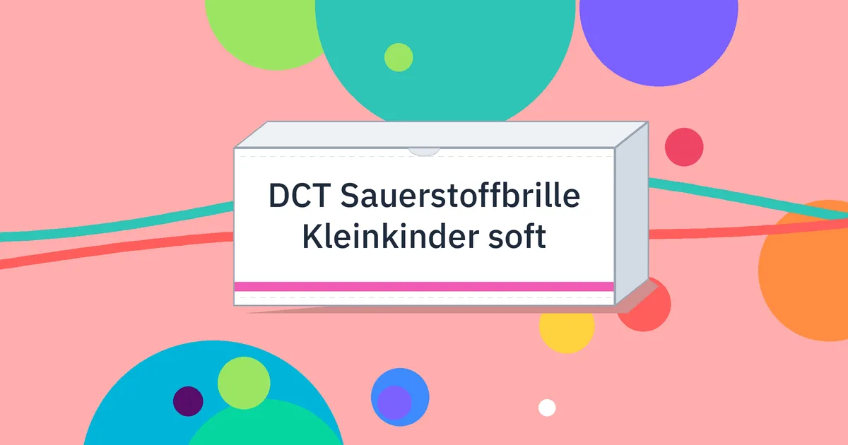 Symbolbild: Packung mit der Aufschrift DCT Sauerstoffbrille Kleinkinder soft (PZN 11318751) – Verfügbarkeit und Bezug in Apotheken in Frankfurt am Main