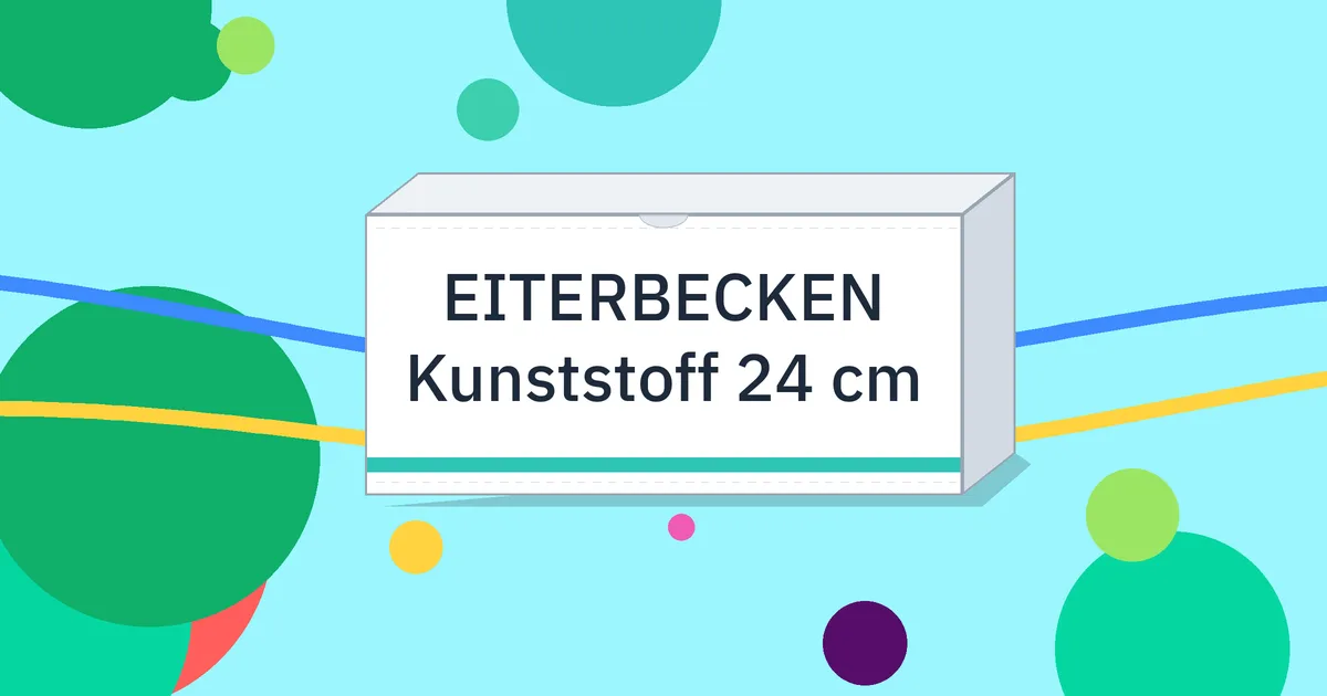 Symbolbild: Packung mit der Aufschrift EITERBECKEN Kunststoff 24 cm (PZN 01726532) – Verfügbarkeit und Bezug in Apotheken in Frankfurt am Main
