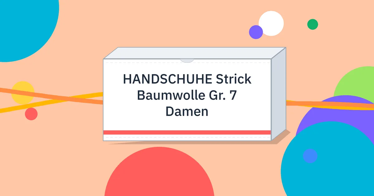Symbolbild: Packung mit der Aufschrift HANDSCHUHE Strick Baumwolle Gr. 7 Damen (PZN 07345742) – Verfügbarkeit und Bezug in Apotheken in Frankfurt am Main