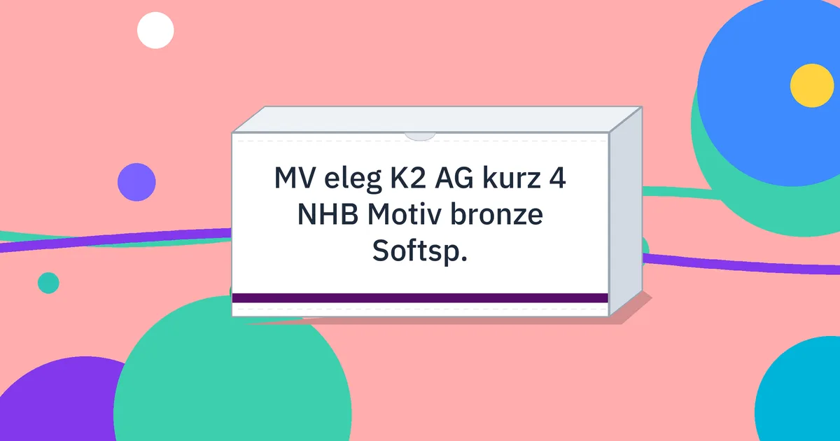 Symbolbild: Packung mit der Aufschrift MV eleg K2 AG kurz 4 NHB Motiv bronze Softsp. (PZN 15708325) – Verfügbarkeit und Bezug in Apotheken in Frankfurt am Main