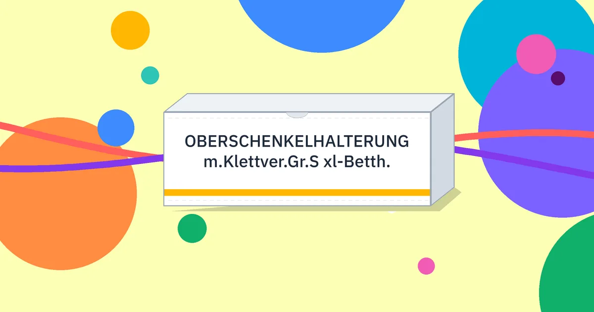 Symbolbild: Packung mit der Aufschrift OBERSCHENKELHALTERUNG m.Klettver.Gr.S xl-Betth. (PZN 13585700) – Verfügbarkeit und Bezug in Apotheken in Frankfurt am Main