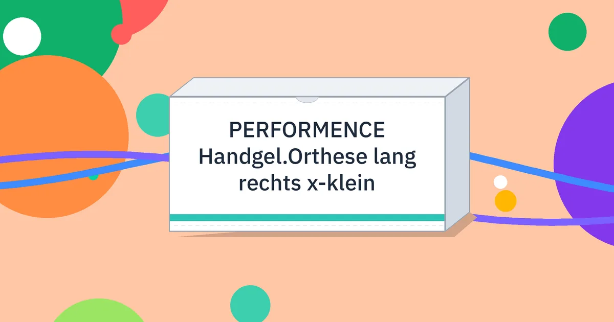 Symbolbild: Packung mit der Aufschrift PERFORMENCE Handgel.Orthese lang rechts x-klein (PZN 04497701) – Verfügbarkeit und Bezug in Apotheken in Frankfurt am Main