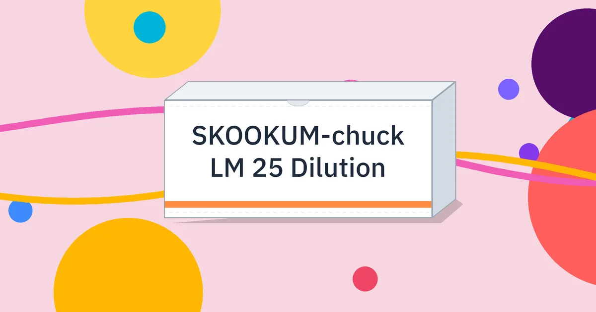 Symbolbild: Packung mit der Aufschrift SKOOKUM-chuck LM 25 Dilution (PZN 13191697) – Verfügbarkeit und Bezug in Apotheken in Frankfurt am Main