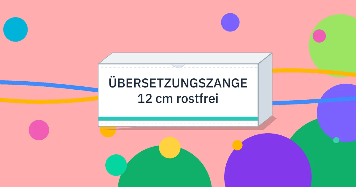 Symbolbild: Packung mit der Aufschrift ÜBERSETZUNGSZANGE 12 cm rostfrei (PZN 17288229) – Verfügbarkeit und Bezug in Apotheken in Frankfurt am Main