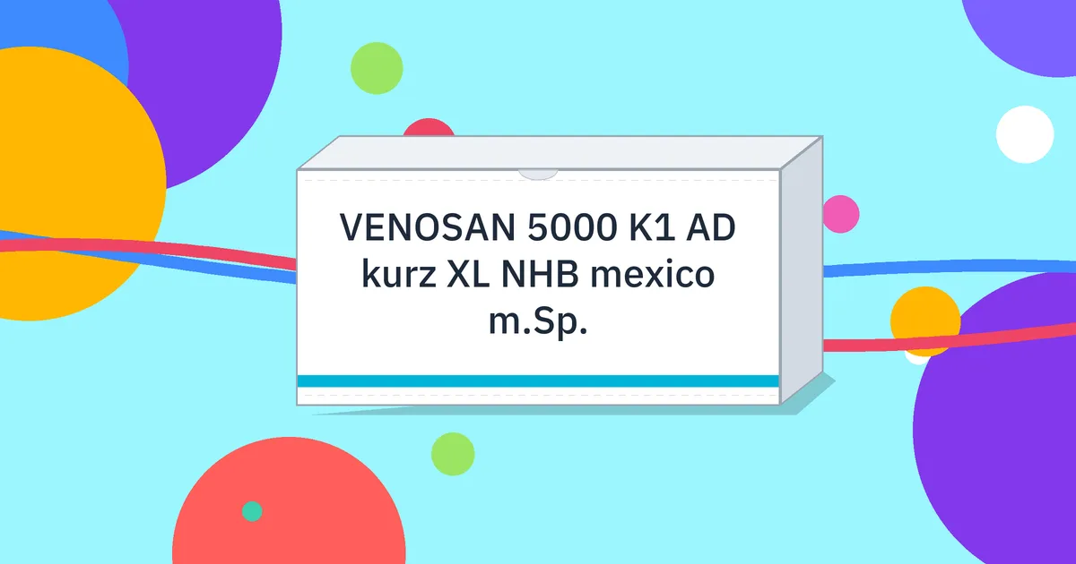 Symbolbild: Packung mit der Aufschrift VENOSAN 5000 K1 AD kurz XL NHB mexico m.Sp. (PZN 14429468) – Verfügbarkeit und Bezug in Apotheken in Frankfurt am Main
