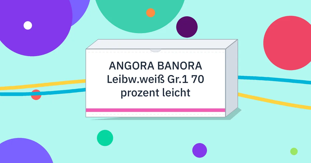 Symbolbild: Packung mit der Aufschrift ANGORA BANORA Leibw.weiß Gr.1 70 prozent leicht (PZN 02769176) – Verfügbarkeit und Bezug in Apotheken in Frankfurt am Main