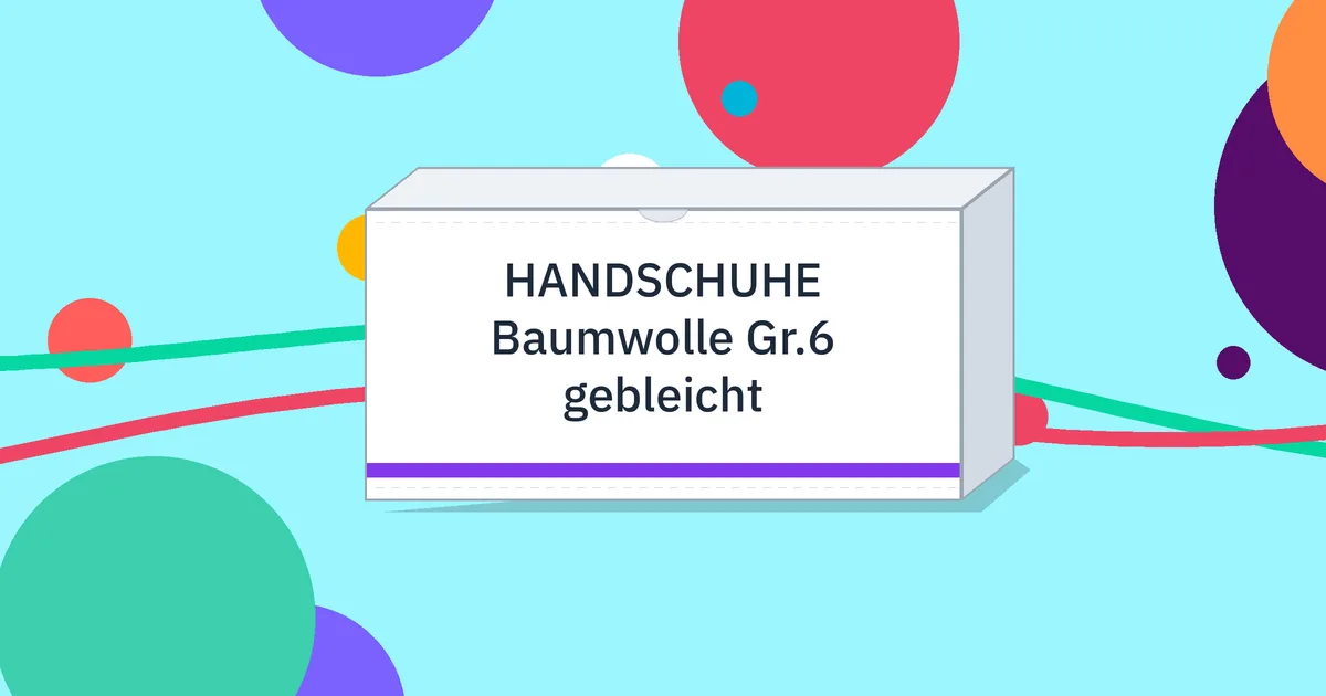 Symbolbild: Packung mit der Aufschrift HANDSCHUHE Baumwolle Gr.6 gebleicht (PZN 01468863) – Verfügbarkeit und Bezug in Apotheken in Frankfurt am Main