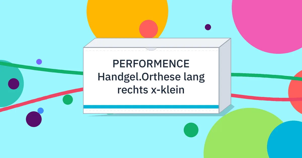 Symbolbild: Packung mit der Aufschrift PERFORMENCE Handgel.Orthese lang rechts x-klein (PZN 06644023) – Verfügbarkeit und Bezug in Apotheken in Frankfurt am Main