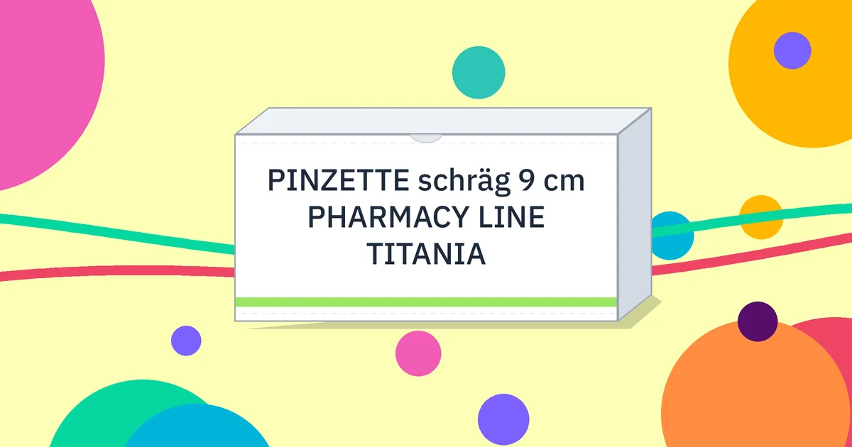 Symbolbild: Packung mit der Aufschrift PINZETTE schräg 9 cm PHARMACY LINE TITANIA (PZN 13887335) – Verfügbarkeit und Bezug in Apotheken in Frankfurt am Main