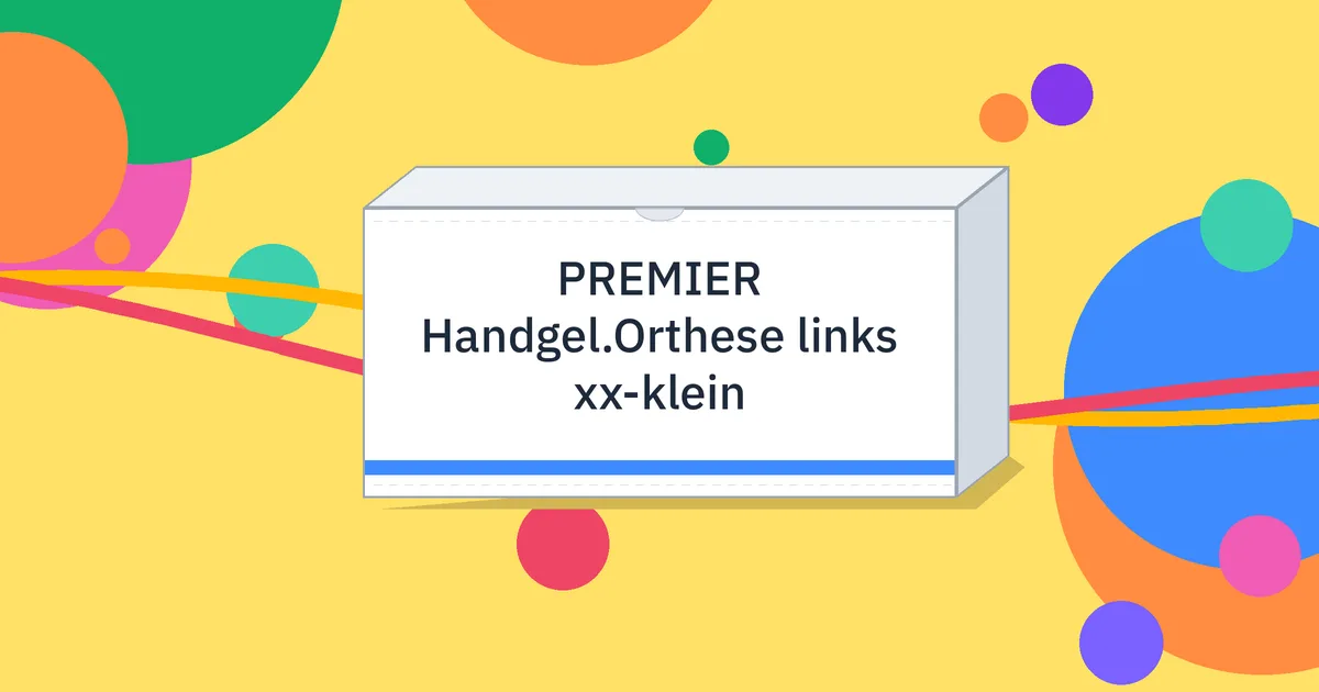 Symbolbild: Packung mit der Aufschrift PREMIER Handgel.Orthese links xx-klein (PZN 04497026) – Verfügbarkeit und Bezug in Apotheken in Frankfurt am Main