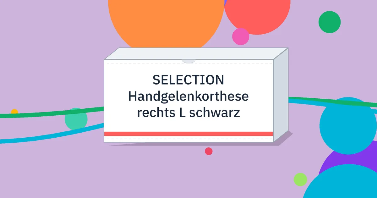 Symbolbild: Packung mit der Aufschrift SELECTION Handgelenkorthese rechts L schwarz (PZN 10839695) – Verfügbarkeit und Bezug in Apotheken in Frankfurt am Main