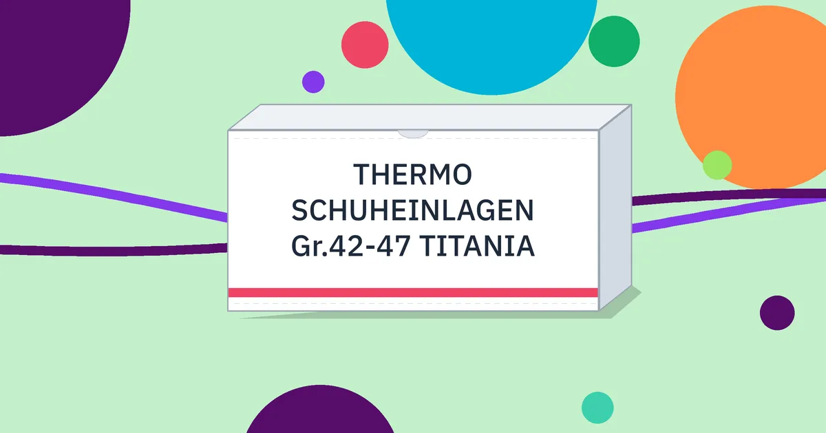 Symbolbild: Packung mit der Aufschrift THERMO SCHUHEINLAGEN Gr.42-47 TITANIA (PZN 06457717) – Verfügbarkeit und Bezug in Apotheken in Frankfurt am Main
