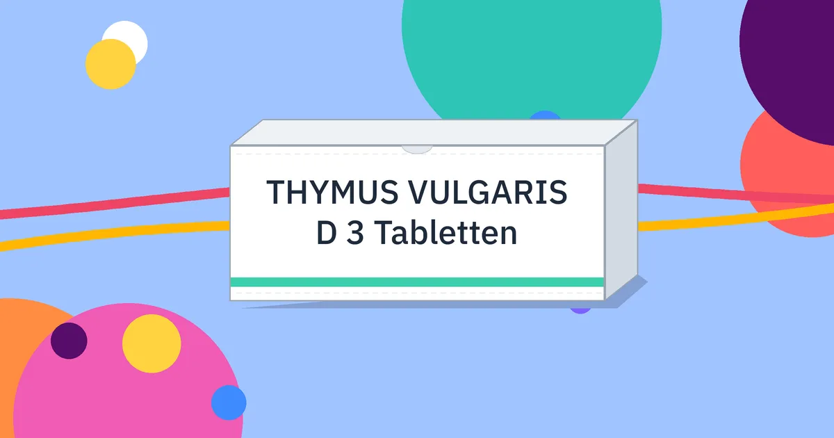 Symbolbild: Packung mit der Aufschrift THYMUS VULGARIS D 3 Tabletten (PZN 02637026) – Verfügbarkeit und Bezug in Apotheken in Frankfurt am Main