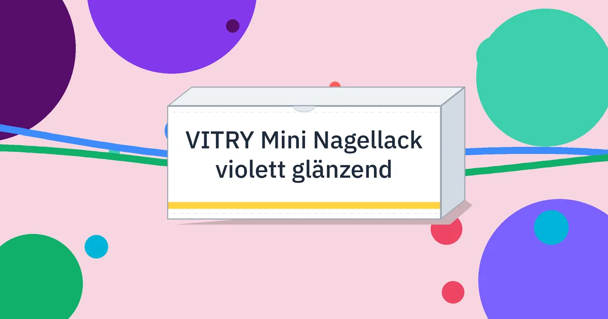 Symbolbild: Packung mit der Aufschrift VITRY Mini Nagellack violett glänzend (PZN 05114033) – Verfügbarkeit und Bezug in Apotheken in Frankfurt am Main