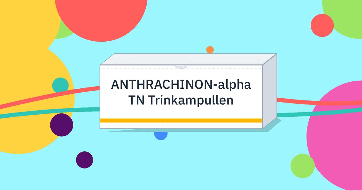 Symbolbild: Packung mit der Aufschrift ANTHRACHINON-alpha TN Trinkampullen (PZN 17541792) – Verfügbarkeit und Bezug in Apotheken in Frankfurt am Main