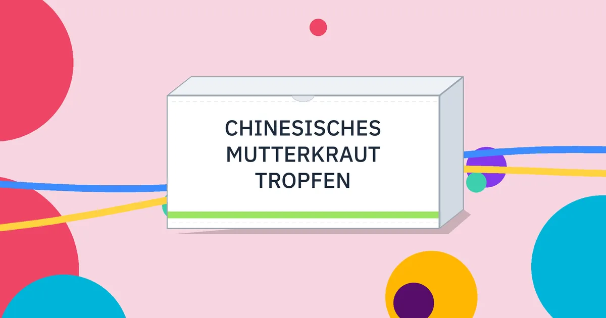 Symbolbild: Packung mit der Aufschrift CHINESISCHES MUTTERKRAUT TROPFEN (PZN 14282953) – Verfügbarkeit und Bezug in Apotheken in Frankfurt am Main
