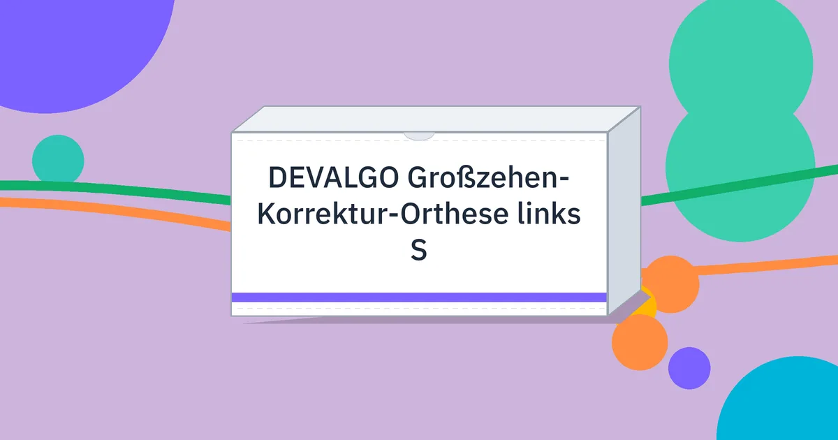 Symbolbild: Packung mit der Aufschrift DEVALGO Großzehen-Korrektur-Orthese links S (PZN 17197573) – Verfügbarkeit und Bezug in Apotheken in Frankfurt am Main