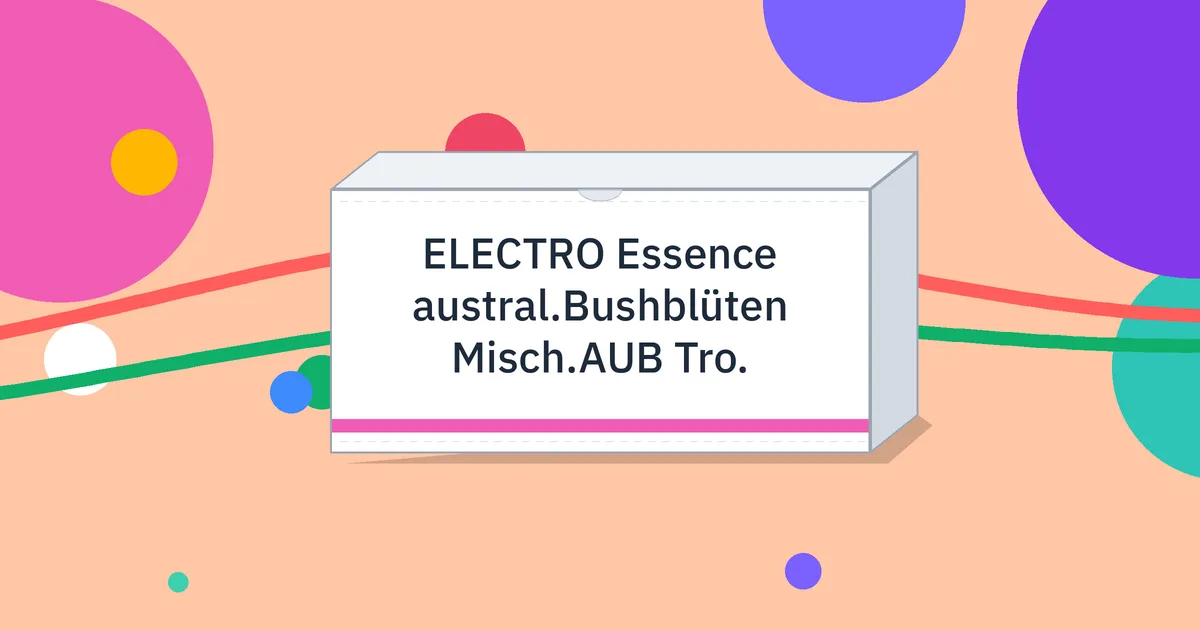 Symbolbild: Packung mit der Aufschrift ELECTRO Essence austral.Bushblüten Misch.AUB Tro. (PZN 05000890) – Verfügbarkeit und Bezug in Apotheken in Frankfurt am Main