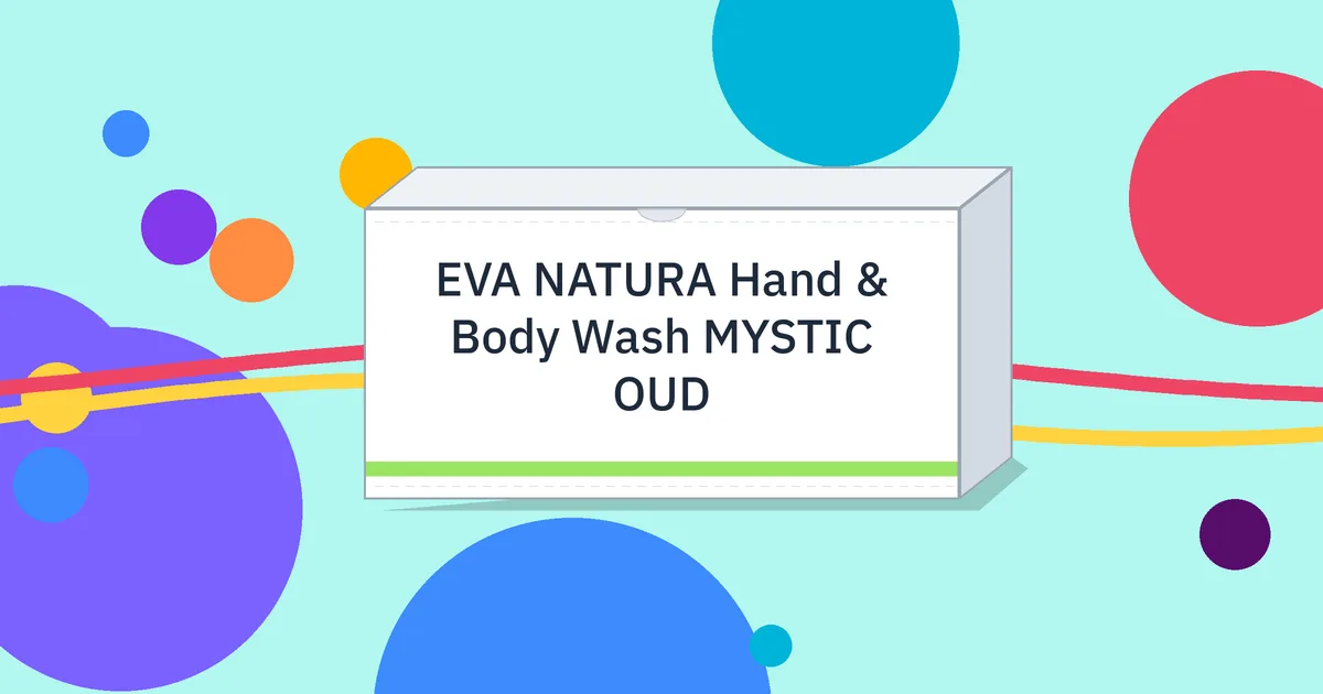 Symbolbild: Packung mit der Aufschrift EVA NATURA Hand & Body Wash MYSTIC OUD (PZN 20379289) – Verfügbarkeit und Bezug in Apotheken in Frankfurt am Main