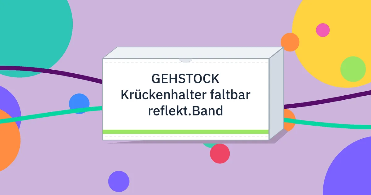 Symbolbild: Packung mit der Aufschrift GEHSTOCK Krückenhalter faltbar reflekt.Band (PZN 18804503) – Verfügbarkeit und Bezug in Apotheken in Frankfurt am Main