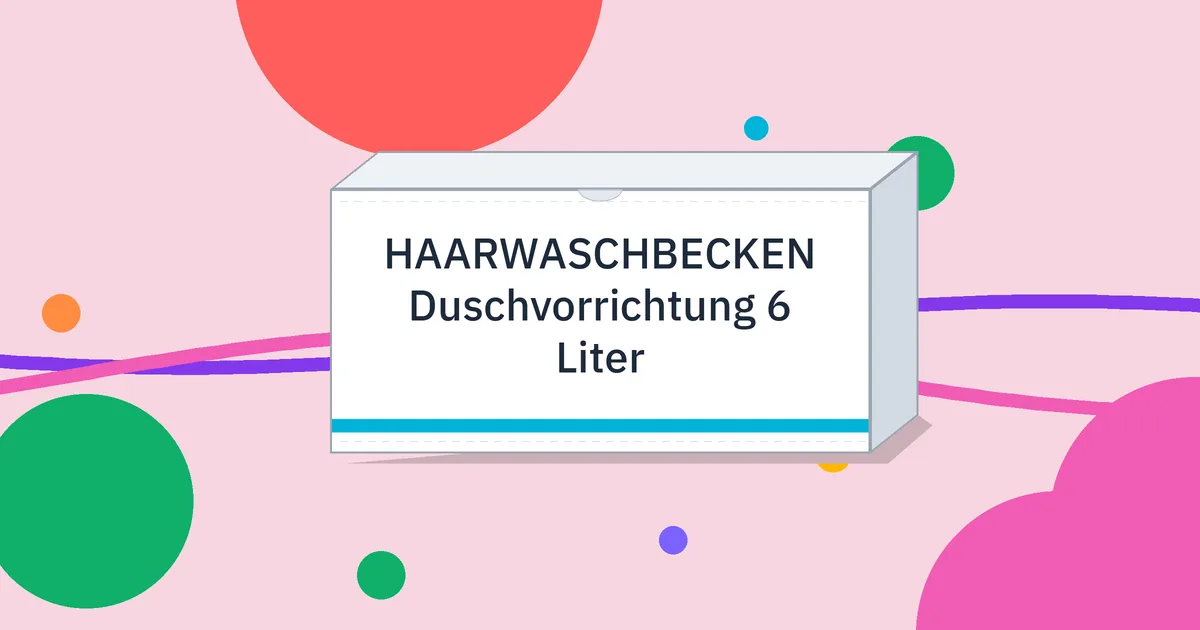 Symbolbild: Packung mit der Aufschrift HAARWASCHBECKEN Duschvorrichtung 6 Liter (PZN 10121609) – Verfügbarkeit und Bezug in Apotheken in Frankfurt am Main