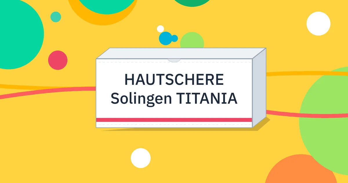 Symbolbild: Packung mit der Aufschrift HAUTSCHERE Solingen TITANIA (PZN 06058704) – Verfügbarkeit und Bezug in Apotheken in Frankfurt am Main