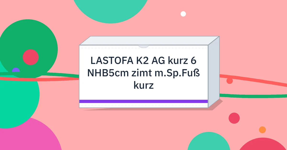 Symbolbild: Packung mit der Aufschrift LASTOFA K2 AG kurz 6 NHB5cm zimt m.Sp.Fuß kurz (PZN 13807402) – Verfügbarkeit und Bezug in Apotheken in Frankfurt am Main