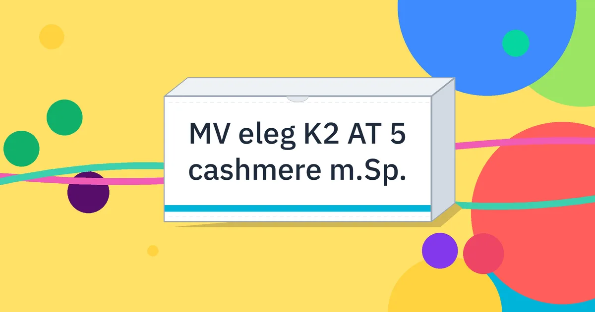 Symbolbild: Packung mit der Aufschrift MV eleg K2 AT 5 cashmere m.Sp. (PZN 15284865) – Verfügbarkeit und Bezug in Apotheken in Frankfurt am Main
