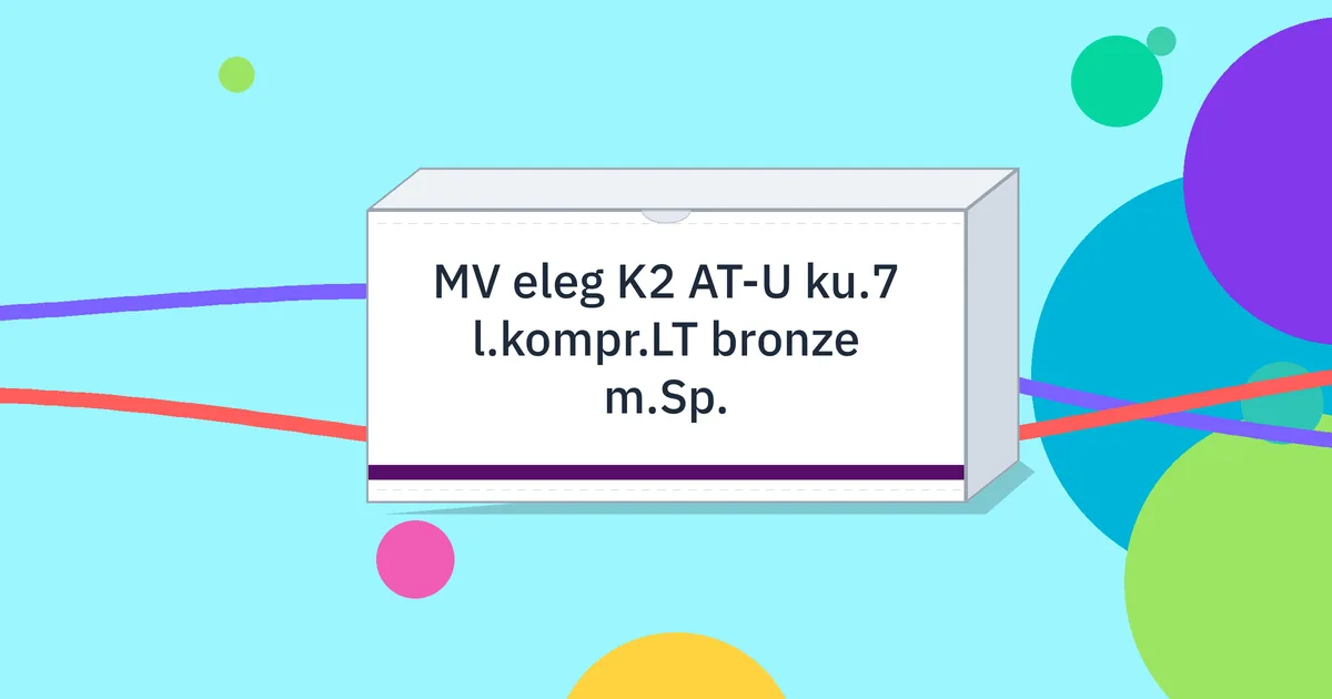 Symbolbild: Packung mit der Aufschrift MV eleg K2 AT-U ku.7 l.kompr.LT bronze m.Sp. (PZN 15291279) – Verfügbarkeit und Bezug in Apotheken in Frankfurt am Main