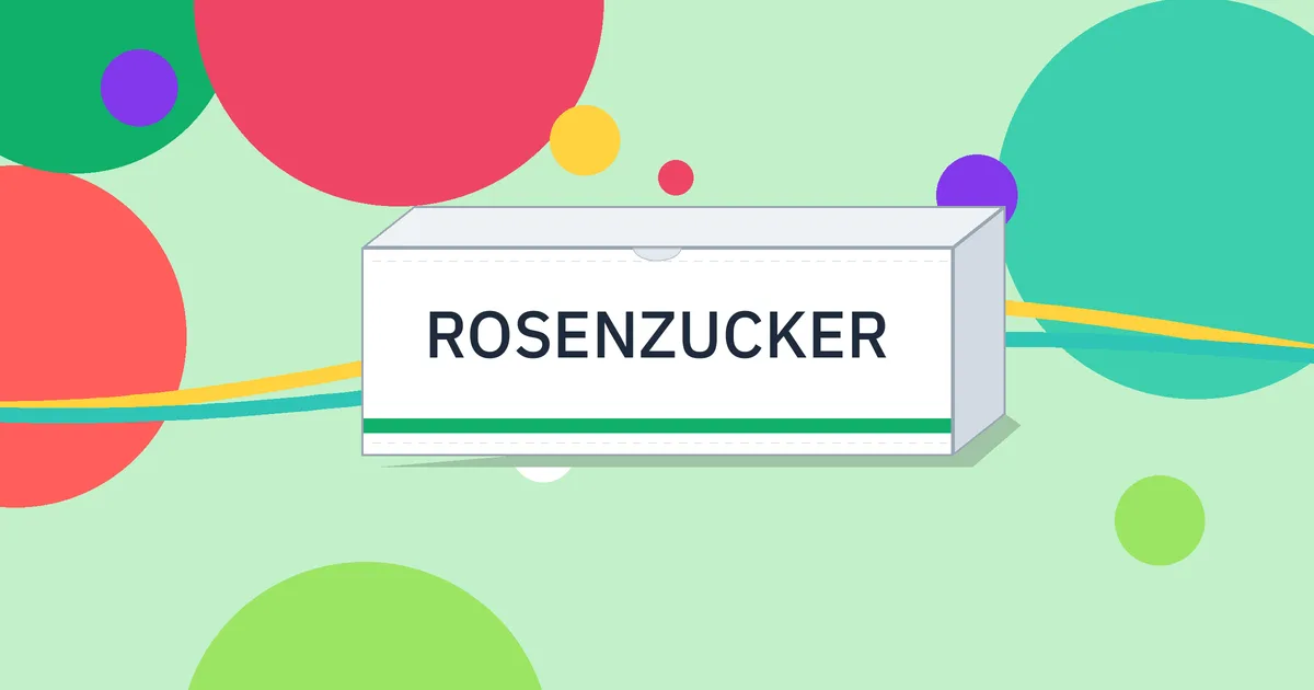 Symbolbild: Packung mit der Aufschrift ROSENZUCKER (PZN 17244315) – Verfügbarkeit und Bezug in Apotheken in Frankfurt am Main