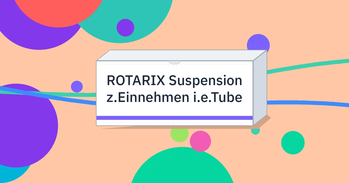 Symbolbild: Packung mit der Aufschrift ROTARIX Suspension z.Einnehmen i.e.Tube (PZN 18226555) – Verfügbarkeit und Bezug in Apotheken in Frankfurt am Main