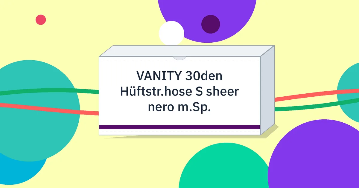 Symbolbild: Packung mit der Aufschrift VANITY 30den Hüftstr.hose S sheer nero m.Sp. (PZN 16188307) – Verfügbarkeit und Bezug in Apotheken in Frankfurt am Main