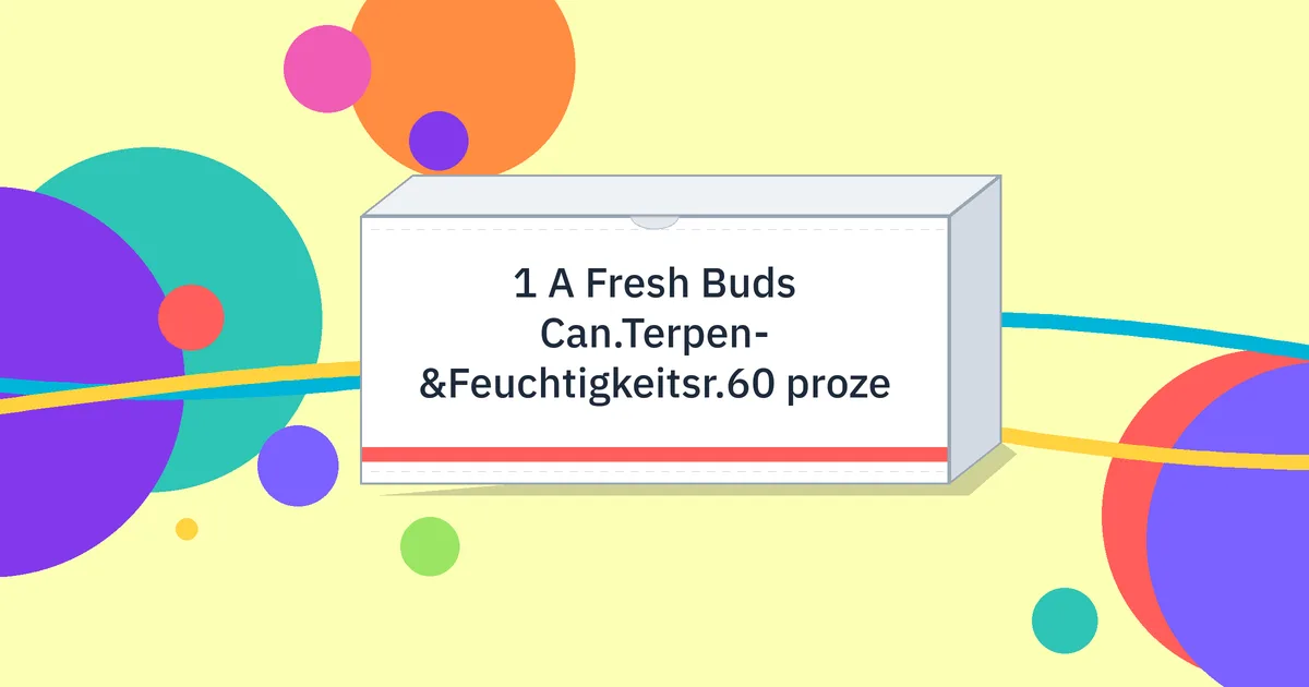 Symbolbild: Packung mit der Aufschrift 1 A Fresh Buds Can.Terpen-&Feuchtigkeitsr.60 proze (PZN 20864599) – Verfügbarkeit und Bezug in Apotheken in Frankfurt am Main