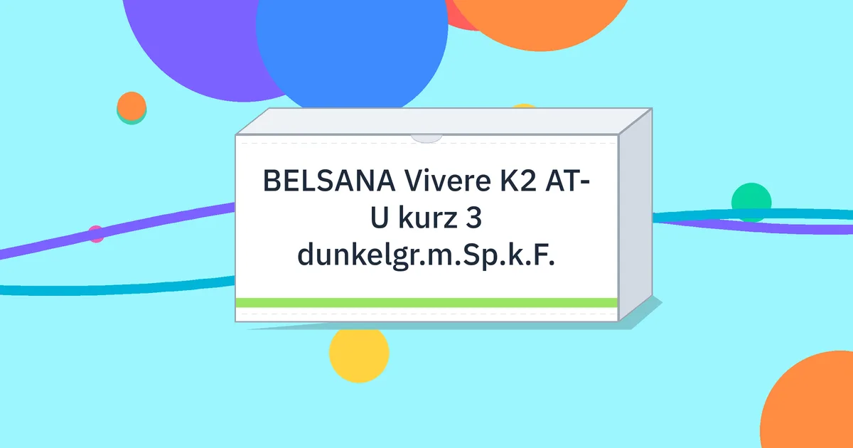 Symbolbild: Packung mit der Aufschrift BELSANA Vivere K2 AT-U kurz 3 dunkelgr.m.Sp.k.F. (PZN 12183655) – Verfügbarkeit und Bezug in Apotheken in Frankfurt am Main