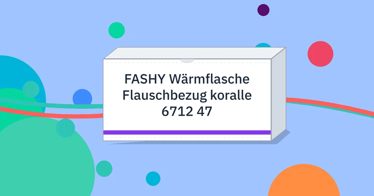 Symbolbild: Packung mit der Aufschrift FASHY Wärmflasche Flauschbezug koralle 6712 47 (PZN 14142471) – Verfügbarkeit und Bezug in Apotheken in Frankfurt am Main