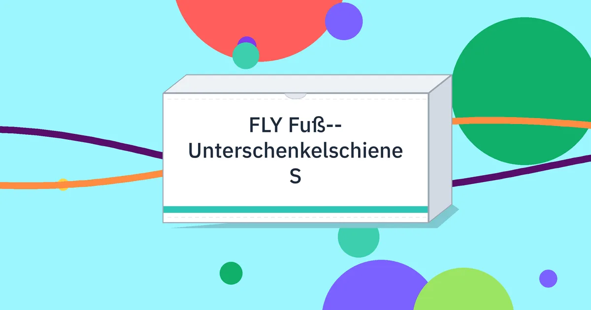 Symbolbild: Packung mit der Aufschrift FLY Fuß--Unterschenkelschiene S (PZN 10539674) – Verfügbarkeit und Bezug in Apotheken in Frankfurt am Main