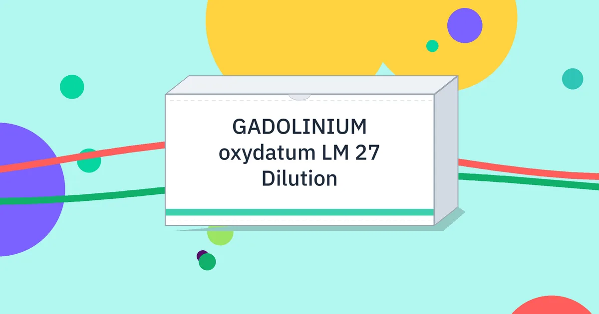 Symbolbild: Packung mit der Aufschrift GADOLINIUM oxydatum LM 27 Dilution (PZN 13494541) – Verfügbarkeit und Bezug in Apotheken in Frankfurt am Main