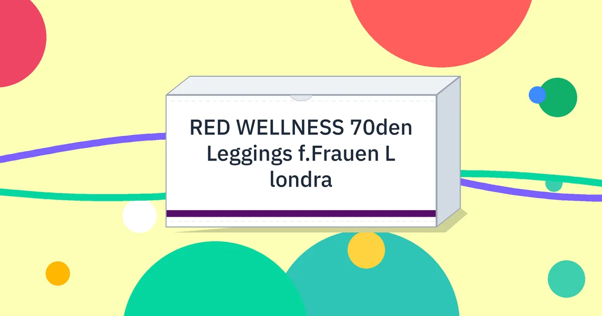 Symbolbild: Packung mit der Aufschrift RED WELLNESS 70den Leggings f.Frauen L londra (PZN 16175061) – Verfügbarkeit und Bezug in Apotheken in Frankfurt am Main