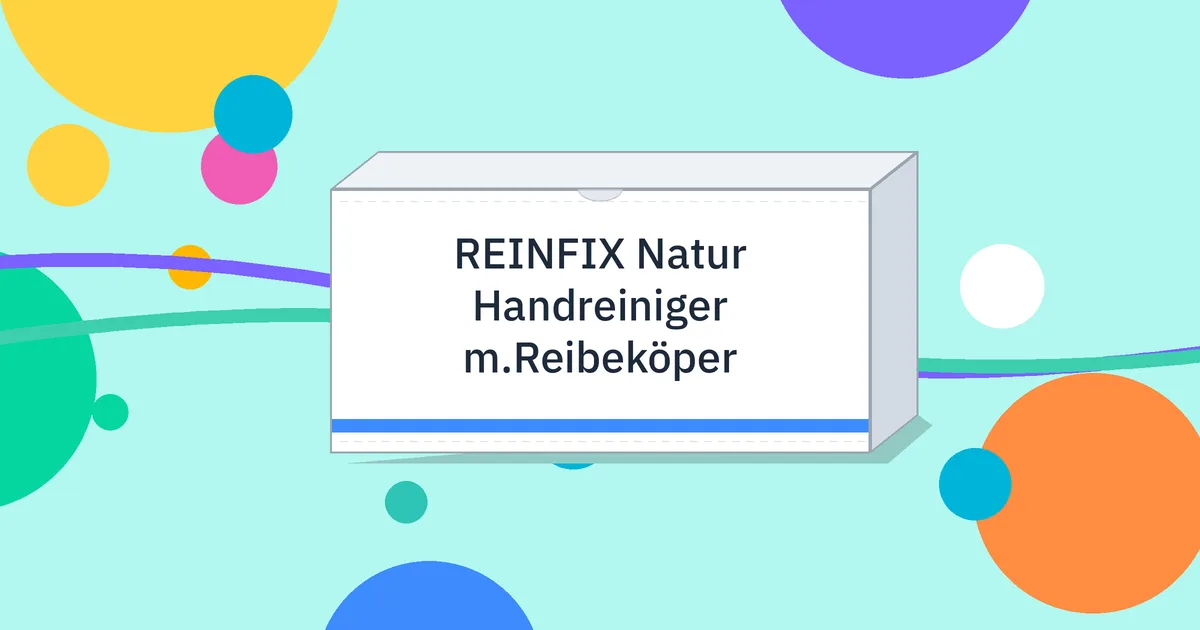 Symbolbild: Packung mit der Aufschrift REINFIX Natur Handreiniger m.Reibeköper (PZN 18884206) – Verfügbarkeit und Bezug in Apotheken in Frankfurt am Main