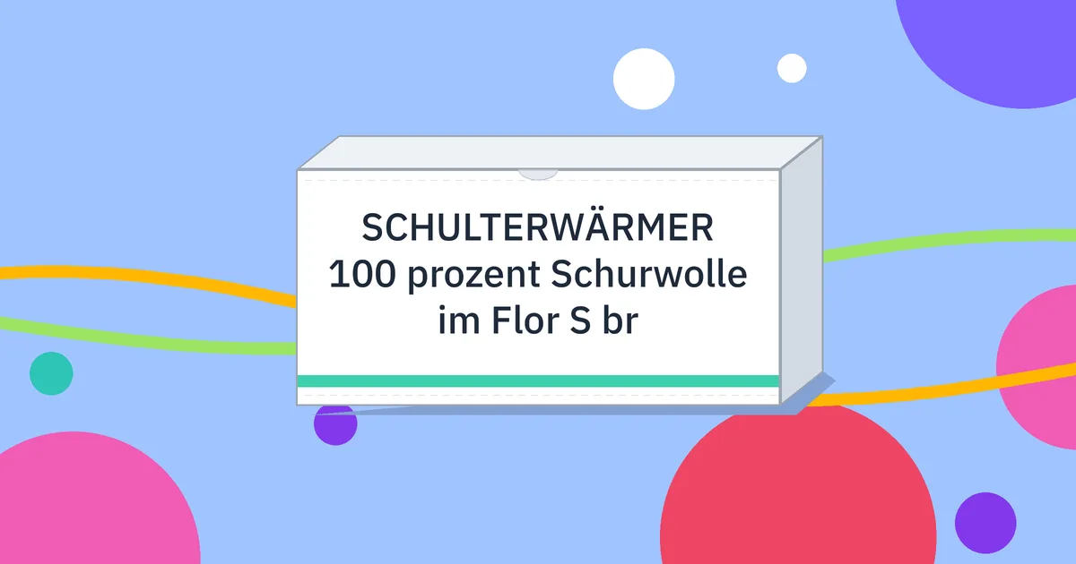 Symbolbild: Packung mit der Aufschrift SCHULTERWÄRMER 100 prozent Schurwolle im Flor S br (PZN 08598304) – Verfügbarkeit und Bezug in Apotheken in Frankfurt am Main