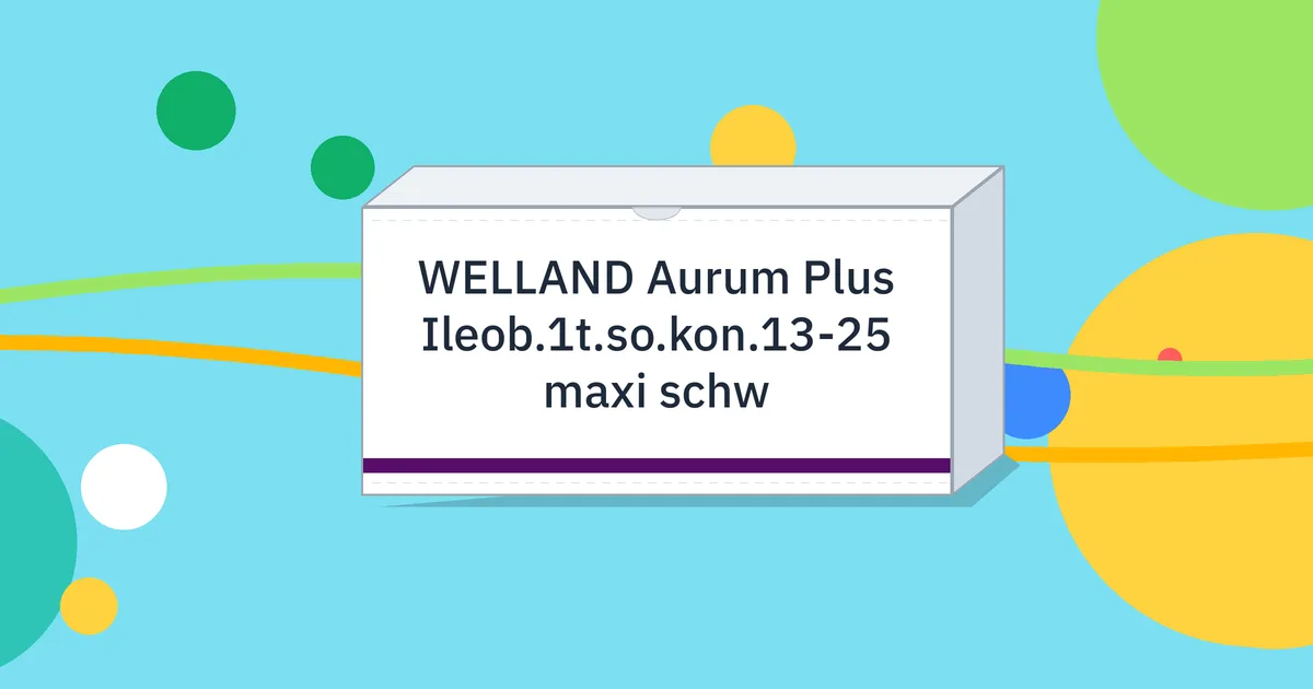 Symbolbild: Packung mit der Aufschrift WELLAND Aurum Plus Ileob.1t.so.kon.13-25 maxi schw (PZN 18826350) – Verfügbarkeit und Bezug in Apotheken in Frankfurt am Main