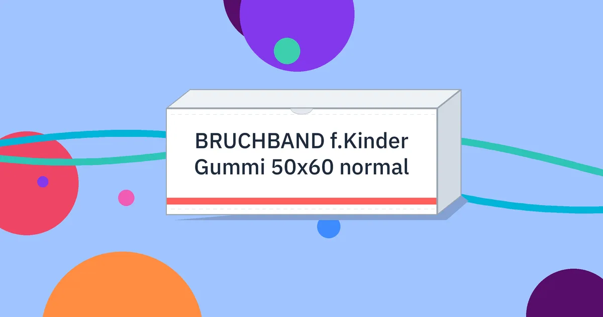 Symbolbild: Packung mit der Aufschrift BRUCHBAND f.Kinder Gummi 50x60 normal (PZN 01725490) – Verfügbarkeit und Bezug in Apotheken in Frankfurt am Main