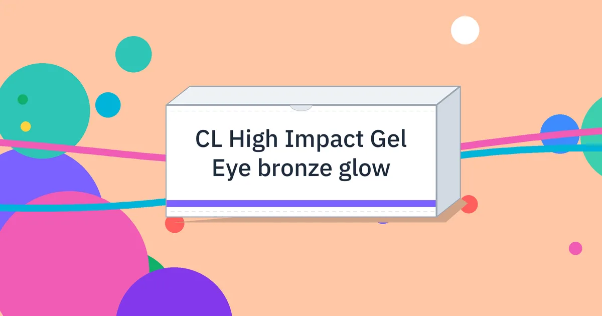 Symbolbild: Packung mit der Aufschrift CL High Impact Gel Eye bronze glow (PZN 20029069) – Verfügbarkeit und Bezug in Apotheken in Frankfurt am Main