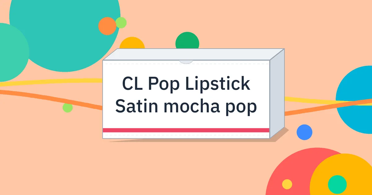 Symbolbild: Packung mit der Aufschrift CL Pop Lipstick Satin mocha pop (PZN 20028905) – Verfügbarkeit und Bezug in Apotheken in Frankfurt am Main