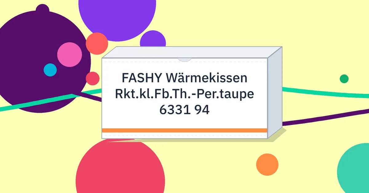 Symbolbild: Packung mit der Aufschrift FASHY Wärmekissen Rkt.kl.Fb.Th.-Per.taupe 6331 94 (PZN 20351813) – Verfügbarkeit und Bezug in Apotheken in Frankfurt am Main