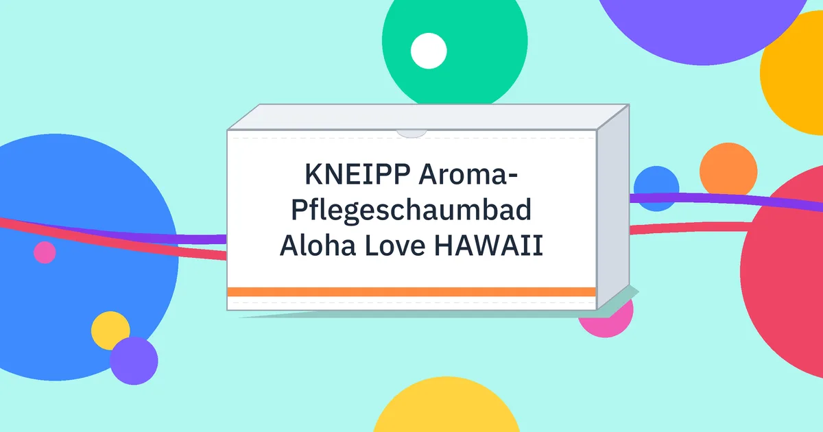 Symbolbild: Packung mit der Aufschrift KNEIPP Aroma-Pflegeschaumbad Aloha Love HAWAII (PZN 19541980) – Verfügbarkeit und Bezug in Apotheken in Frankfurt am Main