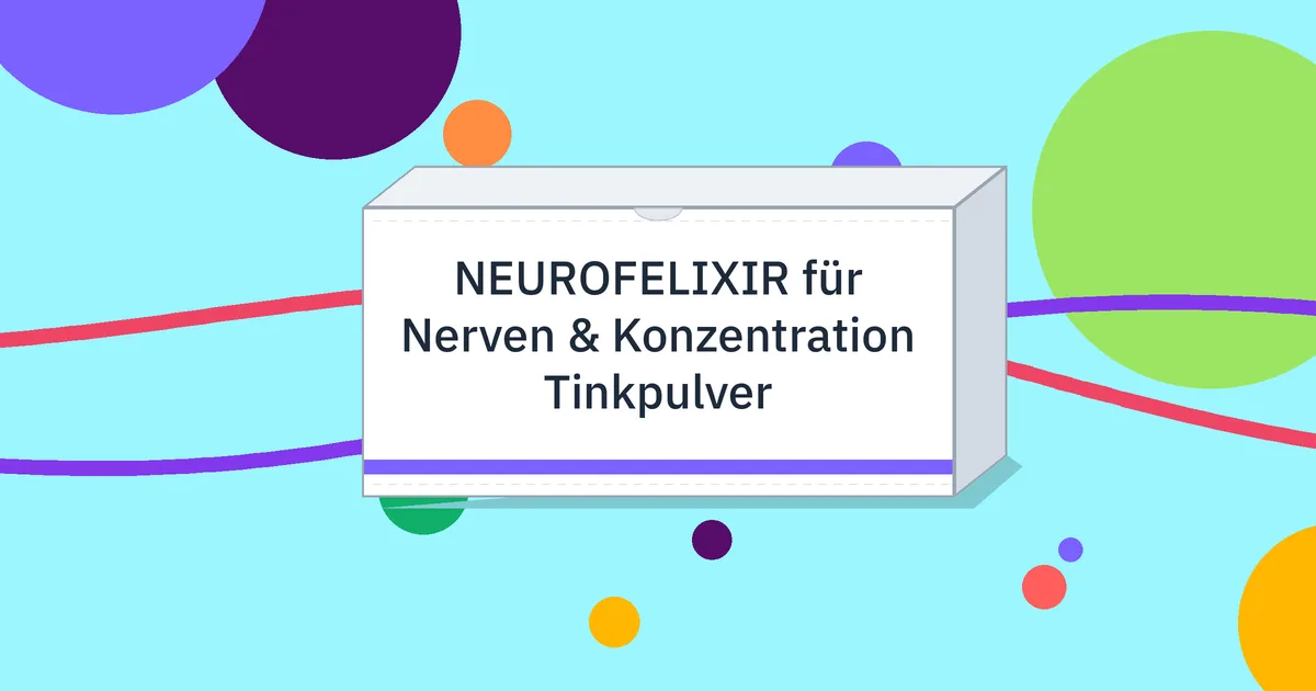 Symbolbild: Packung mit der Aufschrift NEUROFELIXIR für Nerven & Konzentration Tinkpulver (PZN 17885735) – Verfügbarkeit und Bezug in Apotheken in Frankfurt am Main