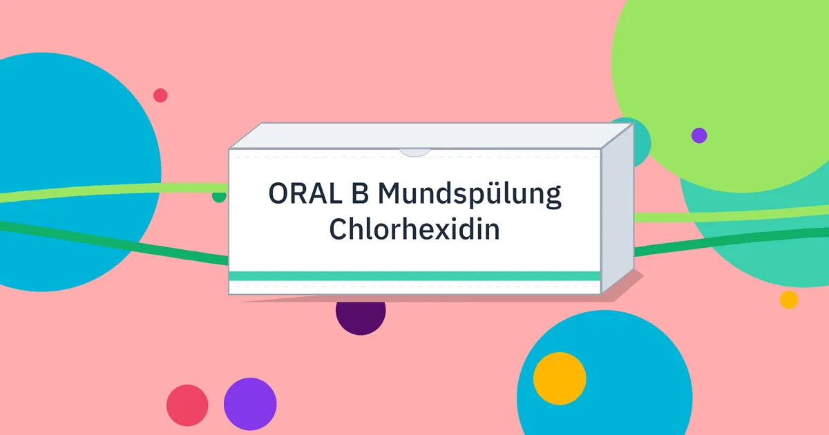 Symbolbild: Packung mit der Aufschrift ORAL B Mundspülung Chlorhexidin (PZN 06887493) – Verfügbarkeit und Bezug in Apotheken in Frankfurt am Main