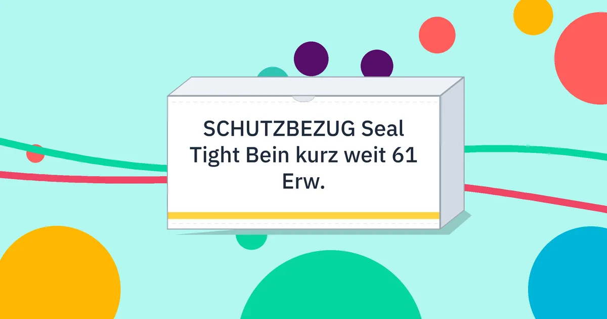 Symbolbild: Packung mit der Aufschrift SCHUTZBEZUG Seal Tight Bein kurz weit 61 Erw. (PZN 09778936) – Verfügbarkeit und Bezug in Apotheken in Frankfurt am Main
